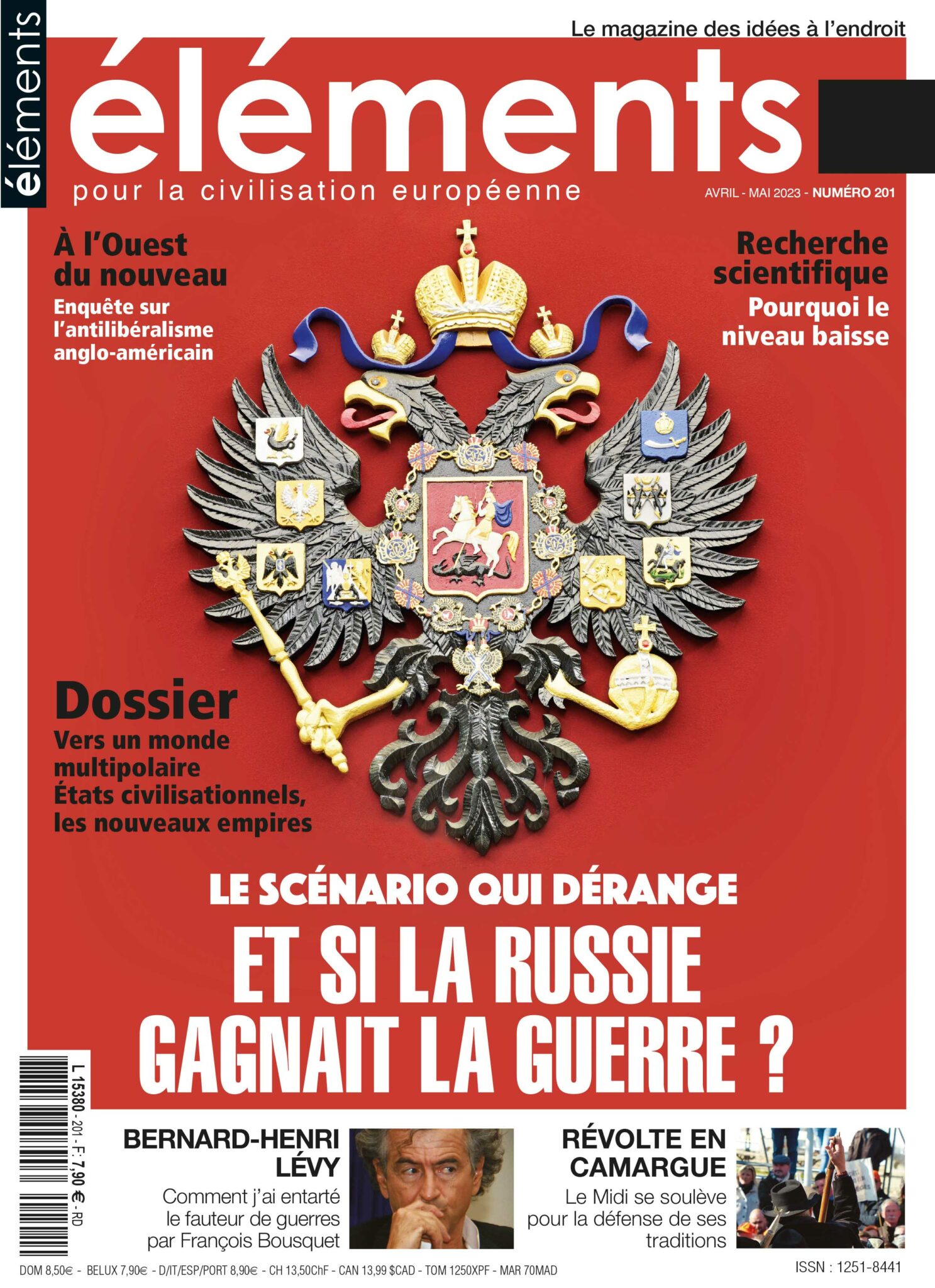 Revue Éléments - Et si la Russie gagnait la guerre Revue Éléments - Et si la Russie gagnait la guerre