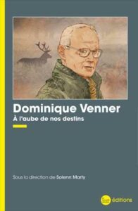 Revue Éléments - Dominique Venner - À l'aube de nos destins